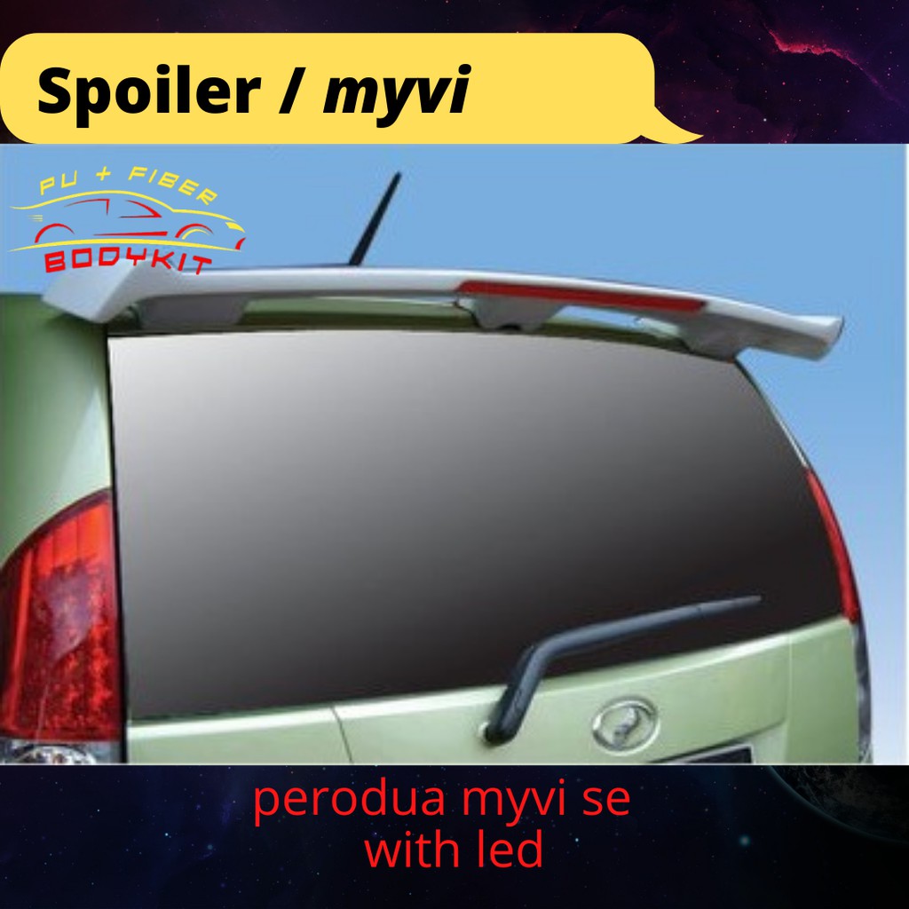 SPOILER PERODUA MYVI FIRST & SECOND GENERATION | Shopee Malaysia