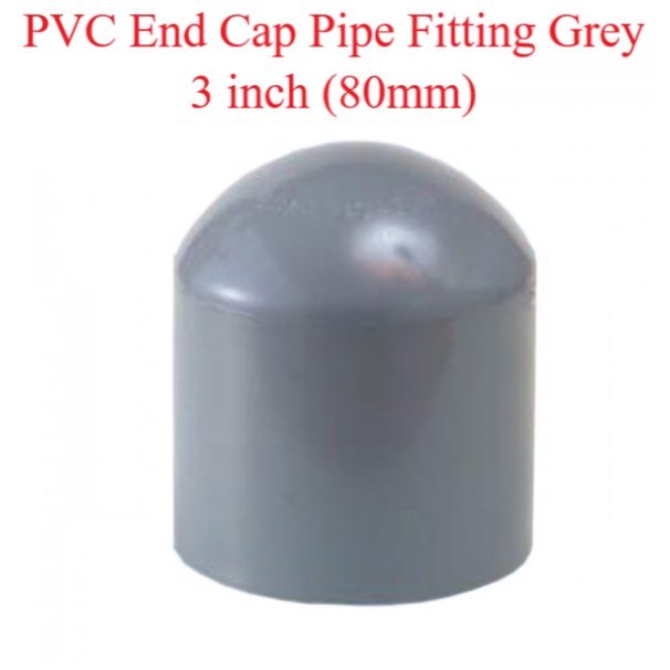 PVC Fitting End Cap 80mm 100mm 3 Inch 4 Inch | Shopee Malaysia