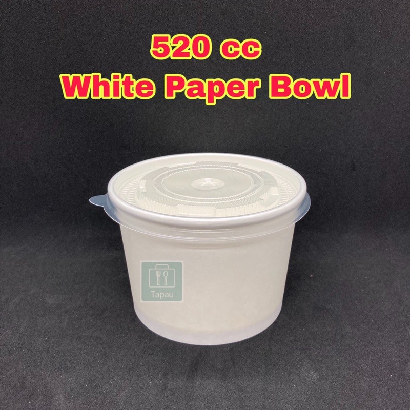 TAPAU -520cc Disposable Paper Bowl ( 50pcs± ) White 520cc PAPER BOWL ...