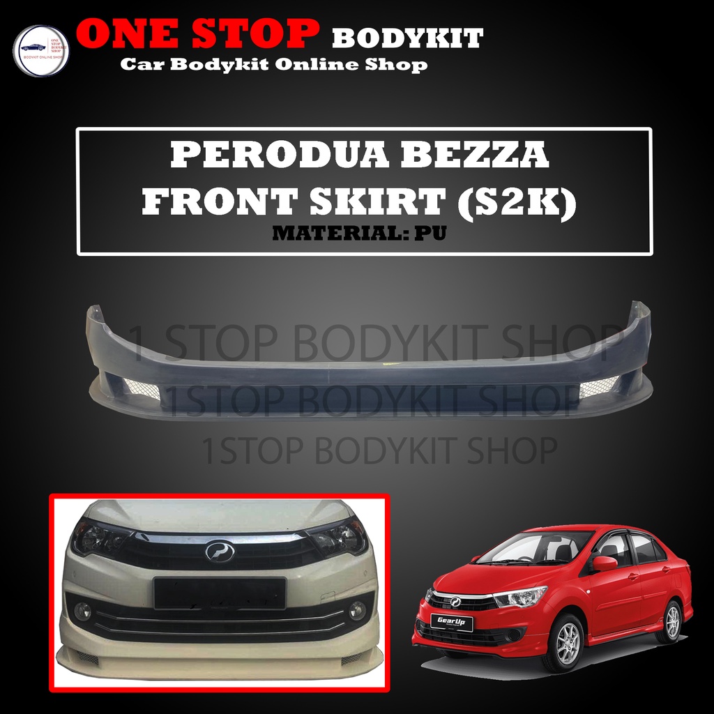 PERODUA BEZZA FRONT SKIRT (S2K) POLYURETHANE (PU) SKIRT LIP BODYKIT ...