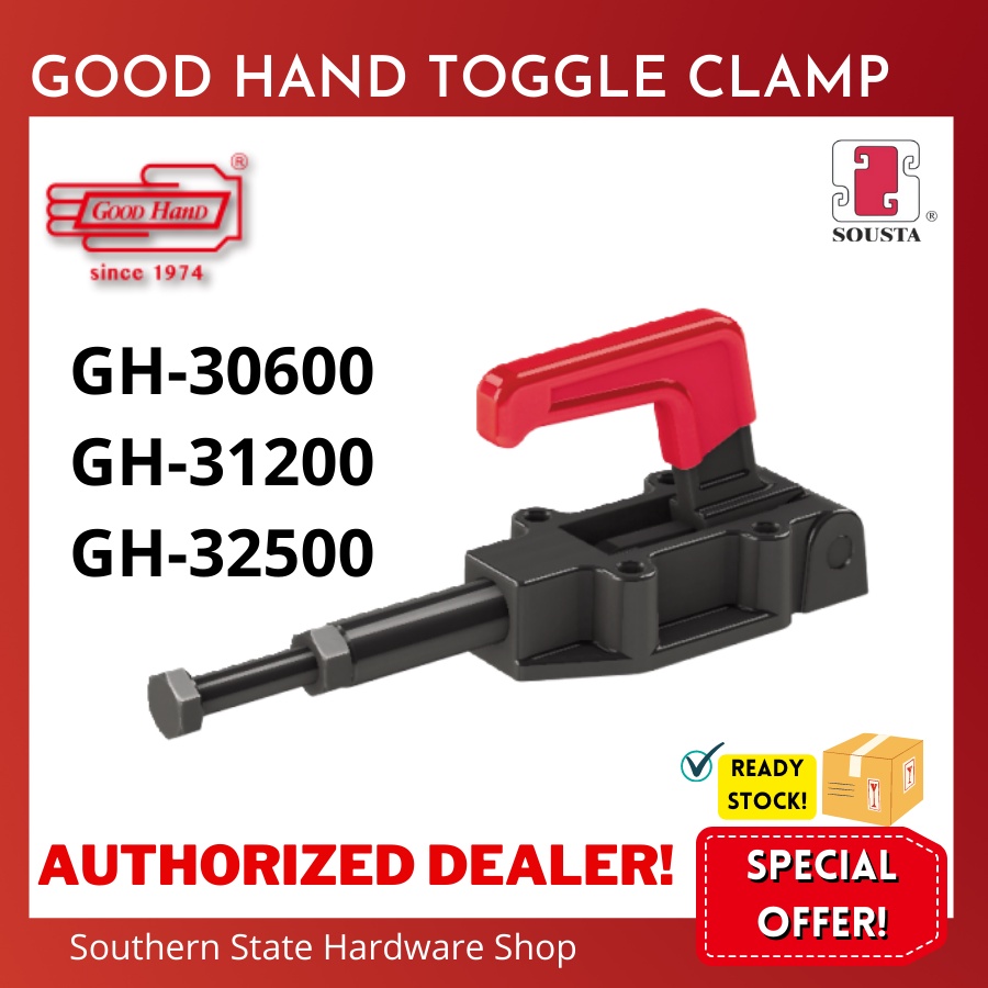 GH-30600/GH-31200/GH-32500 GOOD HAND PUSH/PULL TOGGLE CLAMPS | Shopee ...