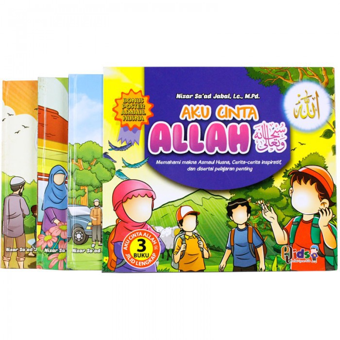 Aku Cinta Allah : Memahami Makna Asmaul Husna, Cerita-Cerita Inspiratif ...