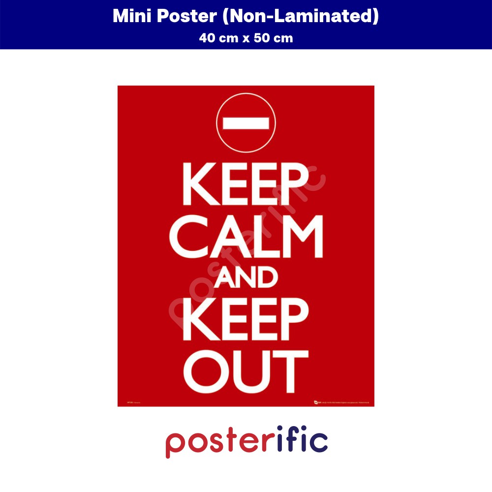 Keep Calm and Keep Out - Poster (40 cm X 50 cm) | Shopee Malaysia