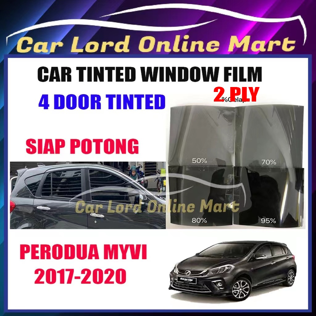 Perodua Myvi 2017-2022 4 Door Tinted 2PLY UV 99% Hitam(Gelap 30% 50% 65 ...