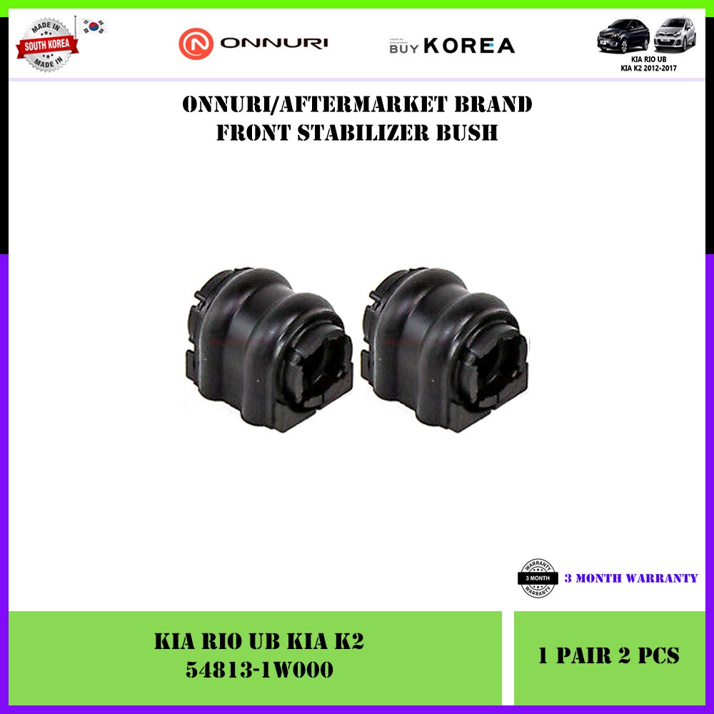 Kia Rio UB Kia K2 Onnuri Front Stabilizer Bush 2pcs (54813-1W000 ...