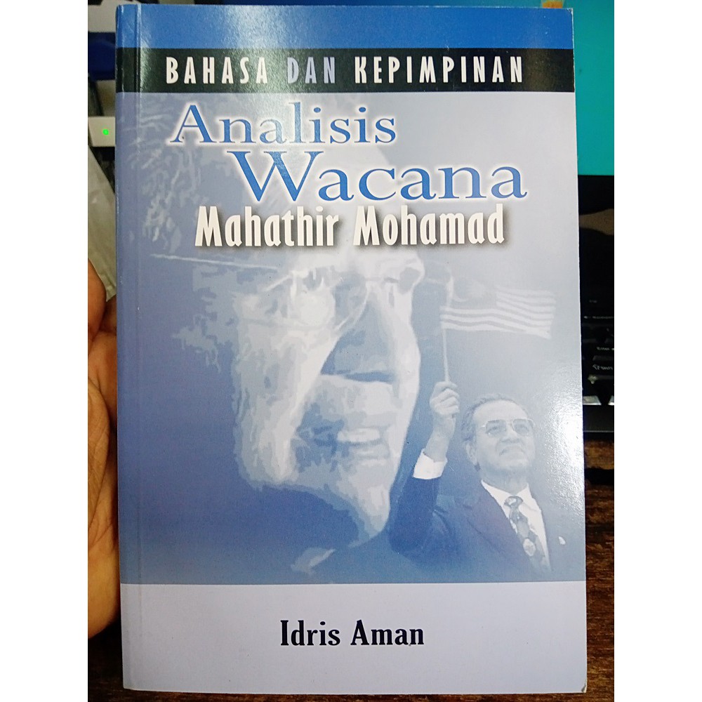 (UKM) ANALISIS WACANA MAHATHIR MOHAMAD. BAHASA dan KEPIMPINAN - Idris ...