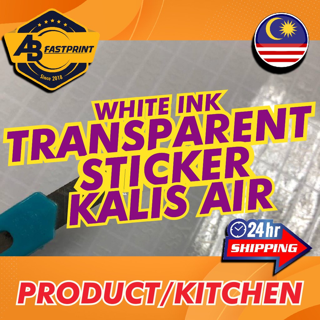 STICKER TRANSPARENT WHITE INK PRODUCT& DAPUR | Shopee Malaysia