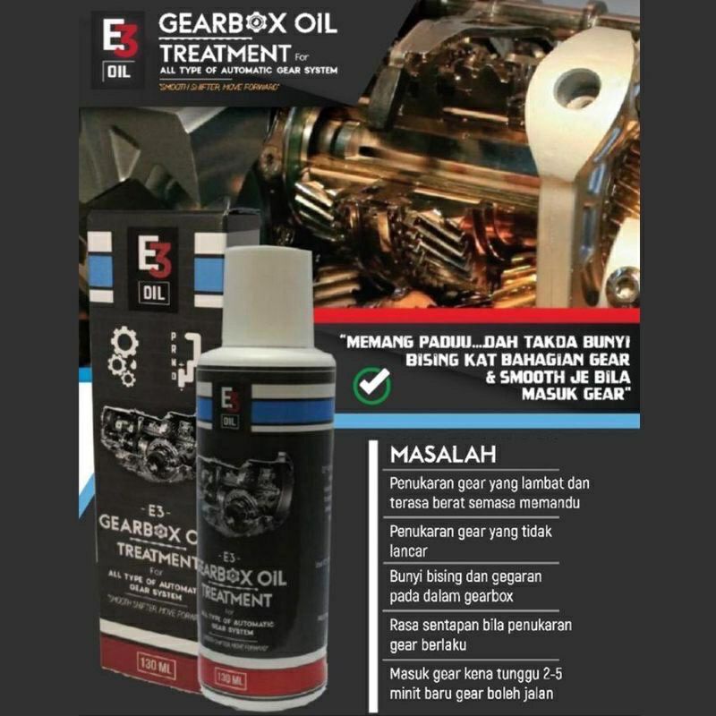 E3 GEARBOX OIL TREATMENT Penyelesaian Masalah Gearbox Kereta Auto Cvt ATT Transmission Oil ...