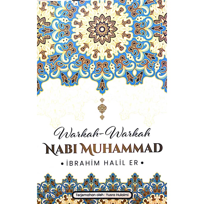 Warkah-warkah Nabi Muhammad - Ibrahim Halil Er - Biblio Press - Naskhah ...