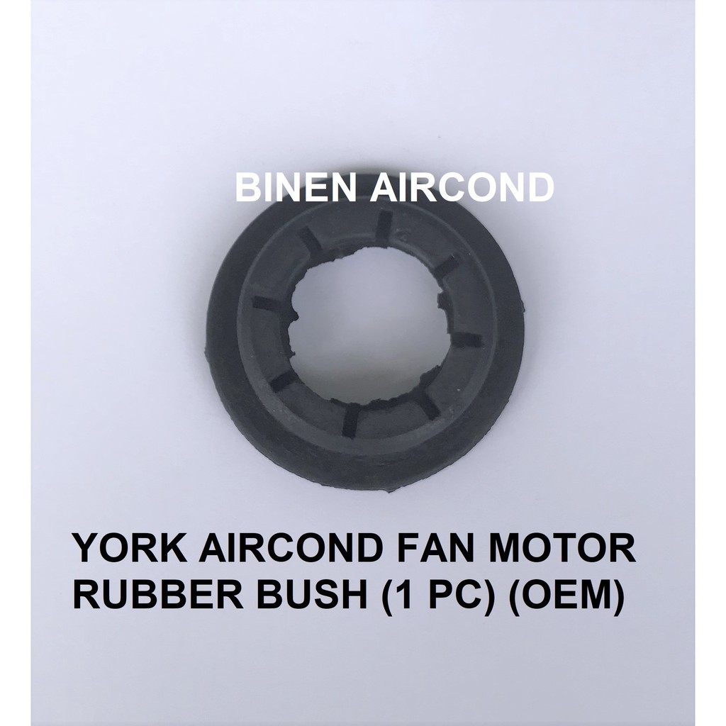 YORK/ACSON AIRCOND FAN MOTOR RUBBER BUSH (1 PC) (OEM) | Shopee Malaysia