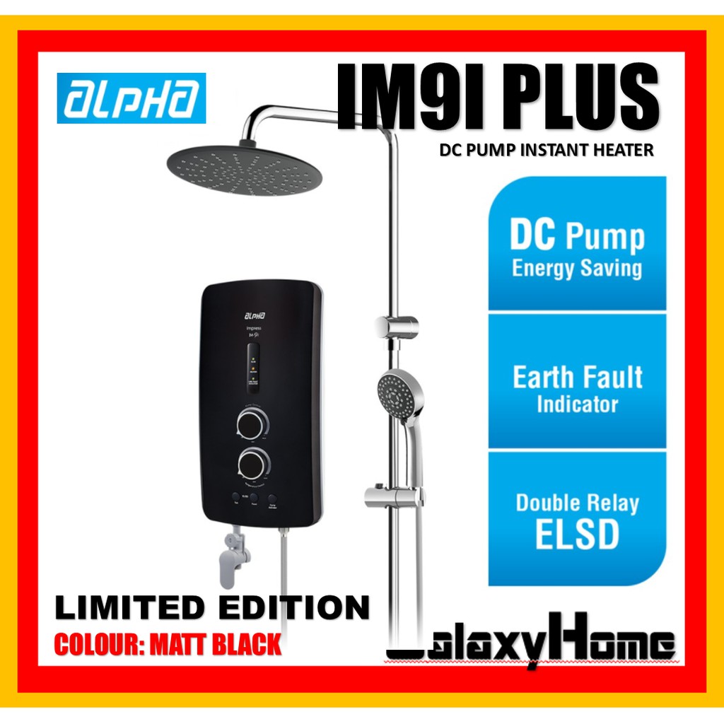 ALPHA - IM9 i Plus Rain Shower Instant Water Heater (DC Pump) | Shopee Malaysia