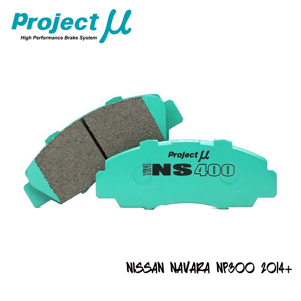 Project Mu Nissan Navara NP300 2014+ Performance Brake Pads NS400 ...
