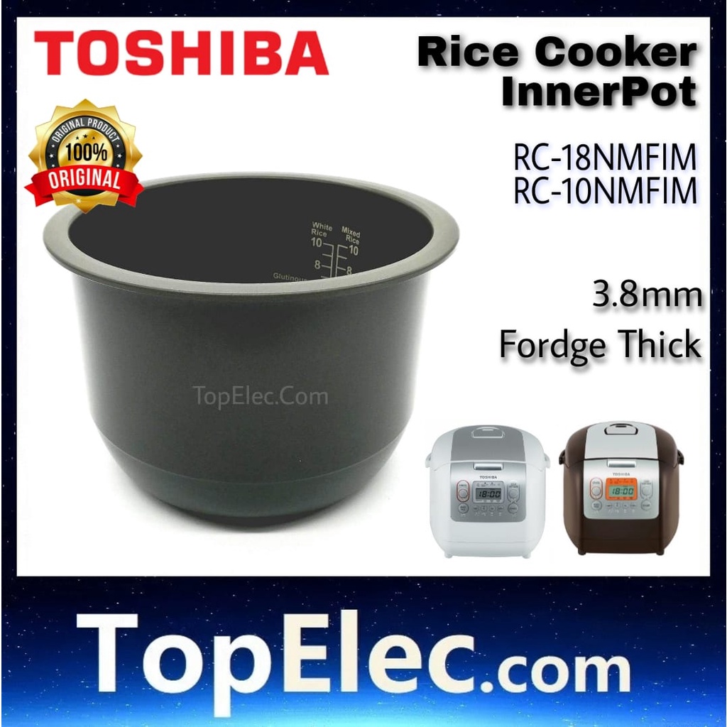 TOSHIBA RICE COOKER INNER POT 100% original RC-18NMFIM RC-10MNFIM 3.8MM ...