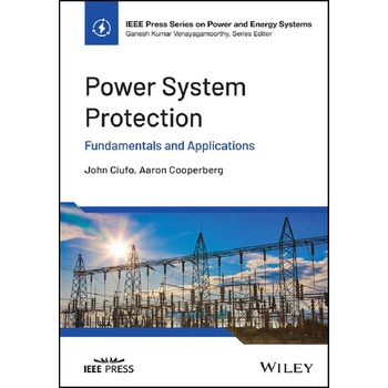 [PERFECT BINDING] Power System Protection: Fundamentals and ...