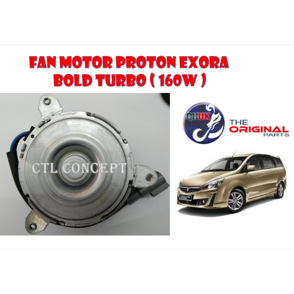 FAN MOTOR PROTON EXORA BOLD TURBO ( 160W ) | Shopee Malaysia