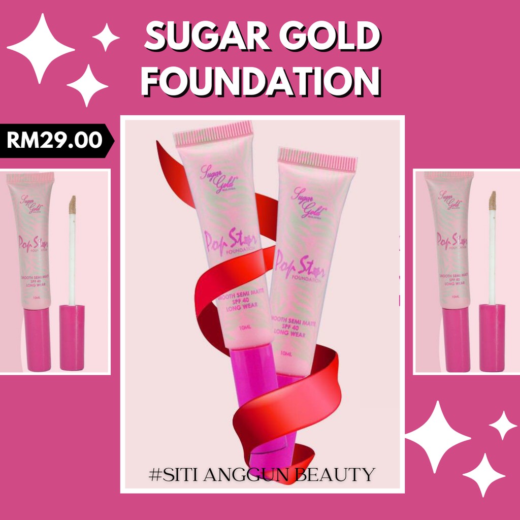 🔥ORIGINAL HQ🔥 SUGAR GOLD POP STAR FOUNDATION + FREE GIFT | Shopee Malaysia