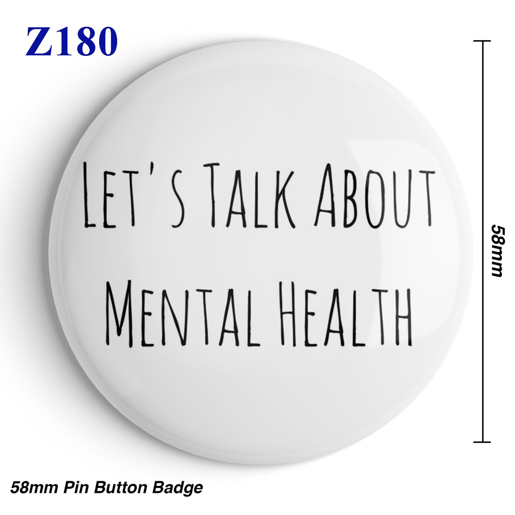 Mental Health Awareness Woke Designs 58mm 44mm Button Badge with Pin ...