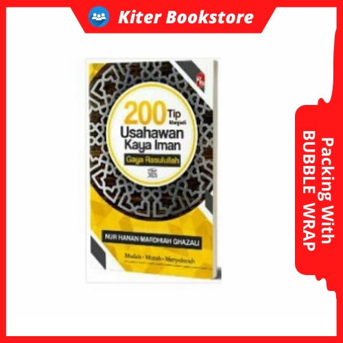 200 Tip Usahawan Kaya Iman Gaya Rasulullah oleh Nur Hanan Mardhiah Ghazali Halal Haram ...