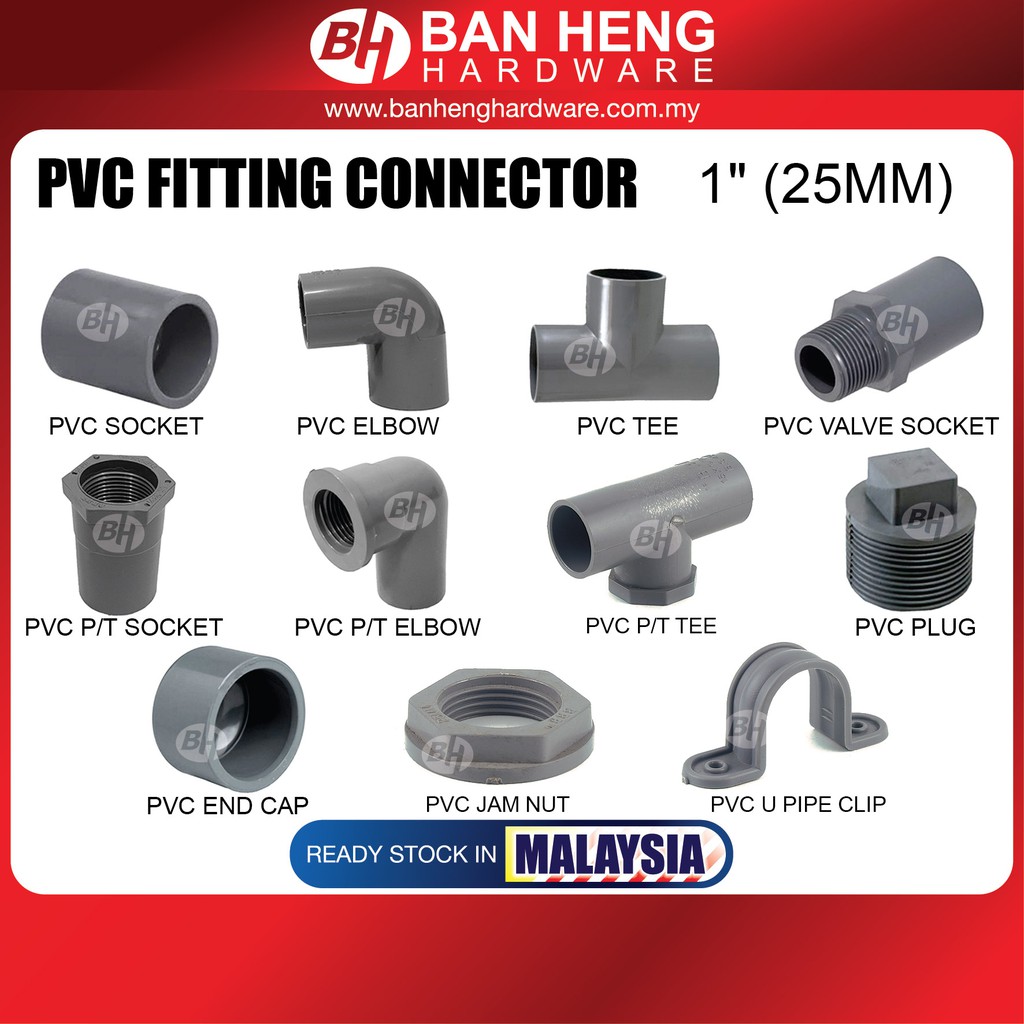 PVC FITTING 25MM - SOCKET, ELBOW, TEE, VALVE SOCKET, P/T SOCKET, P/T ...