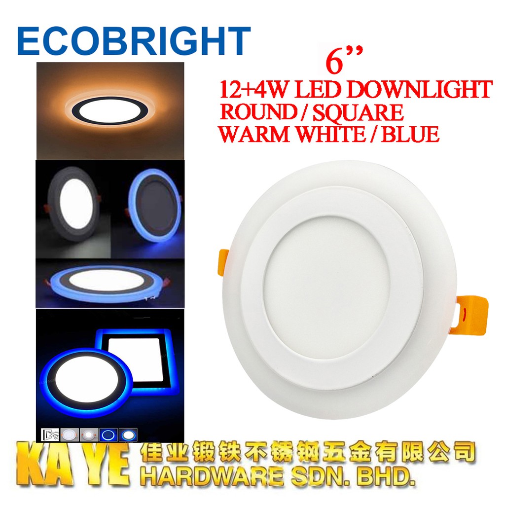 ECOBRIGHT 6'' ROUND / SQUARE 12+4W LED DOWN LIGHT | Shopee Malaysia
