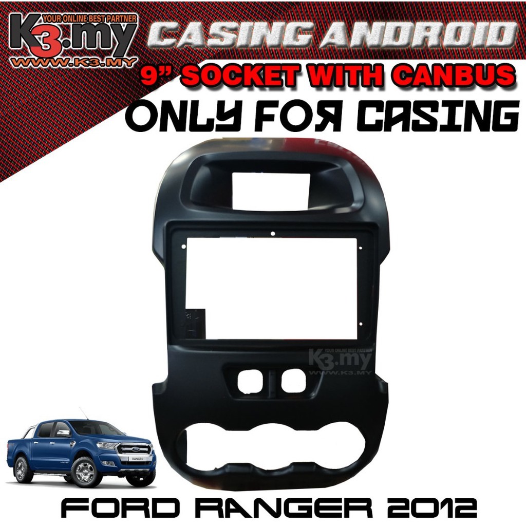 Ford Ranger 2012 9" Android Player Casing ( With Socket) | Shopee Malaysia