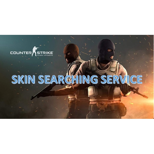 Skin Searching Service - CSGO, Dota 2, TF2 or any other items from steam [Pre Order 7 days] [PM ...