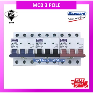 MAXGUARD 3 POLE MCB 6KA 20A/32A/40A/63A MINIATURE CIRCUIT BREAKER SIRIM APPROVED | Shopee Malaysia