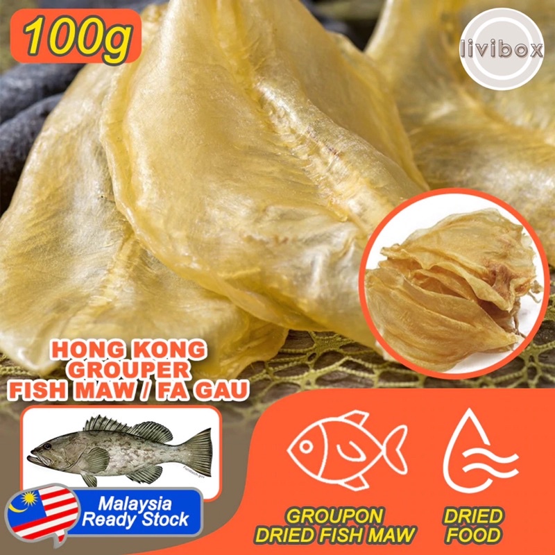 LIVIBOX MALAYSIA READY STOCK 100g Dried Hong Kong Grouper Fish Maw / Fa ...