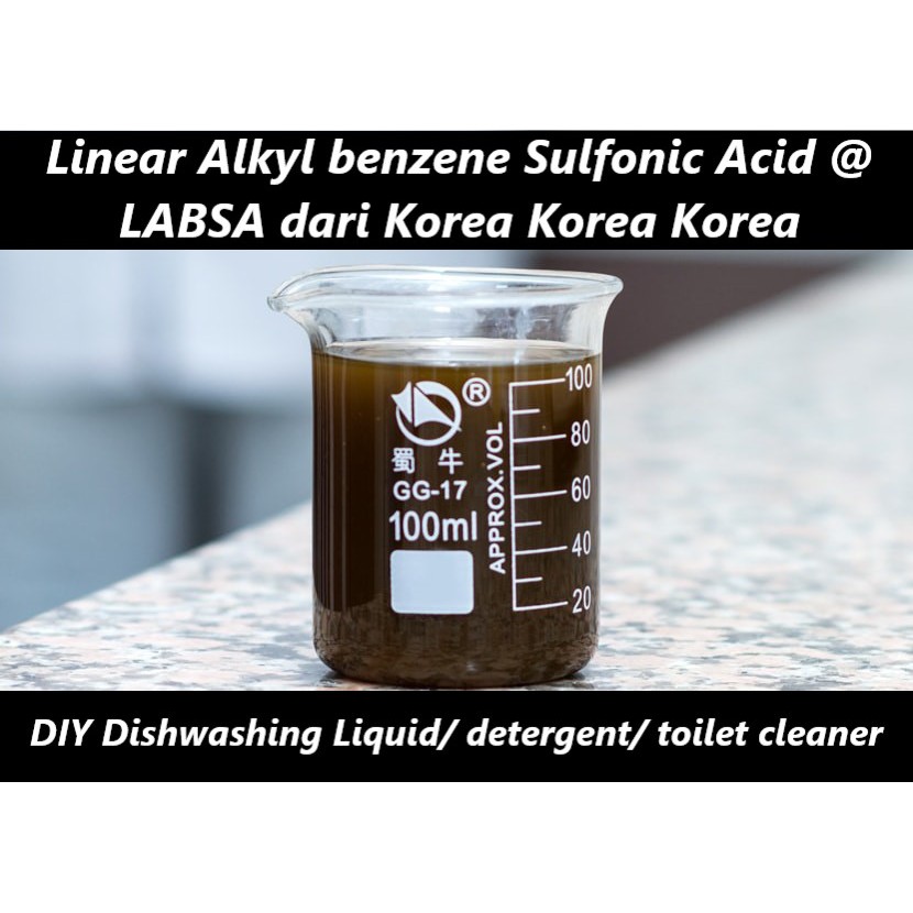 1KG LABSA Linear alkyl benzene sulfonic acid/ bahan asas DIY cecair cuci baju, toilet, pinggan ...