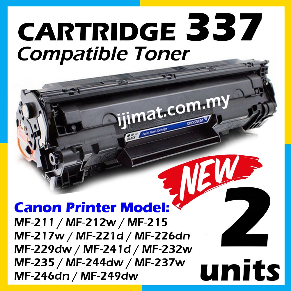 2x Canon Cartridge 337 Compatible MF211 MF212w MF215 MF217w MF221d MF226dn MF229dw MF241d MF232w ...