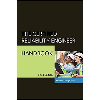 PRINT BOOK The Certified Reliability Engineer Handbook, Third Edition ...