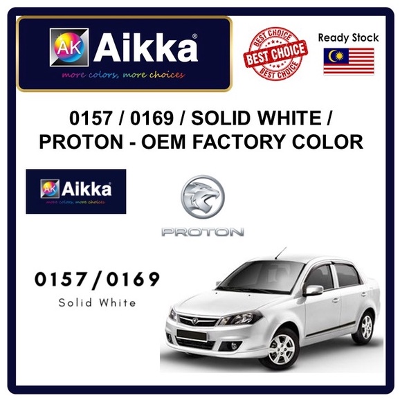 PROTON A0157 / A0169 / SOLID WHITE - AIKKA OEM Factory Colour | Shopee Malaysia