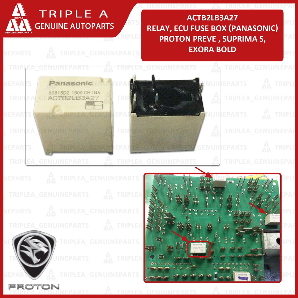 ACTB2LB3A27 Proton Genuine Preve, Exora Bold, Suprima S Fuse Box Relay ...
