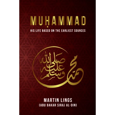 Muhammad: His Life Based on The Earliest Sources | Shopee Malaysia