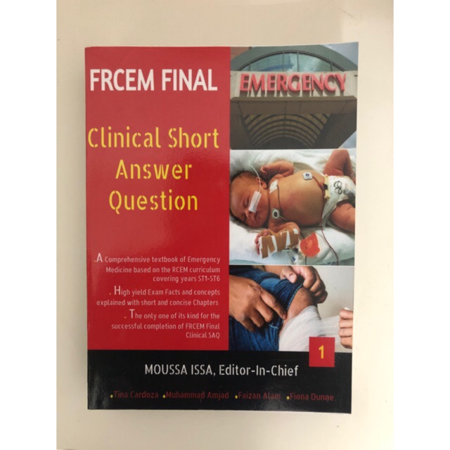 FRCEM Final-Clinical SAQ Volume 1 and 2, 2020 Edition by Moussa Issa ...