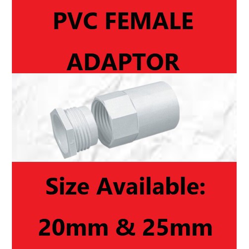 20mm & 25mm FEMALE ADAPTOR for PVC Pipe & DIY Works | Shopee Malaysia