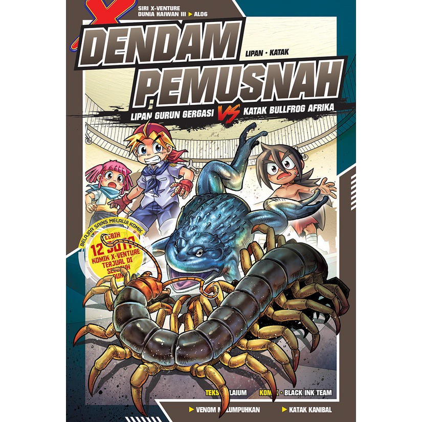 Siri X-VENTURE Dunia Haiwan III 06: Dendam Pemusnah: Lipan Gurun ...