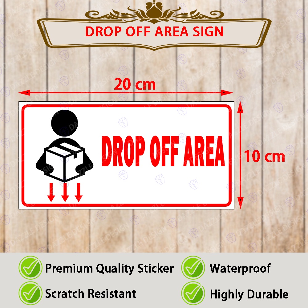 ️[ DROP OFF AREA ] 20X10CM SIGNS STICKER / PELEKAT STICKER / SIGNAGE ...