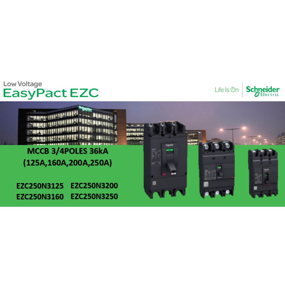 SCHNEIDER MCCB 25kA EZC250N 3P EZC250N3125 EZC250N3160 EZC250N3200 EZC250N3250 | Shopee Malaysia