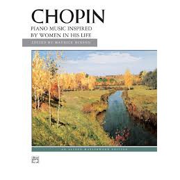 Chopin Piano Music Inspired by Woman in His Life | Maurice Hinson ...