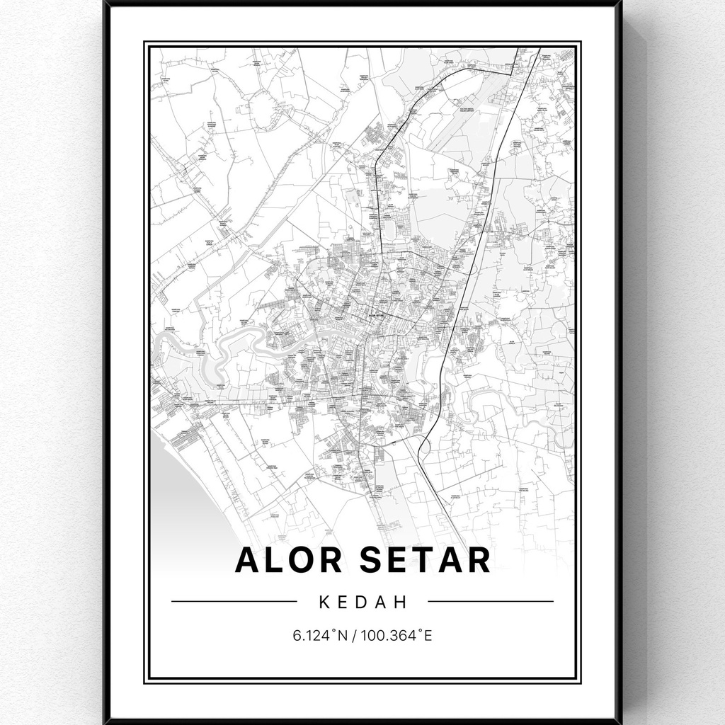 Alor Setar, Kedah Modern Minimal City Map Poster by Petagraphy | Shopee ...