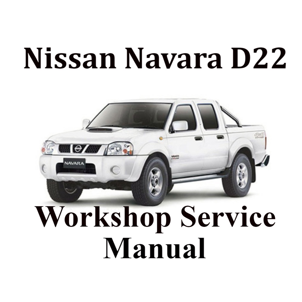 Nissan Navara Frontier D22 1998 - 2008 And Nissan Navara D40 2008 ...