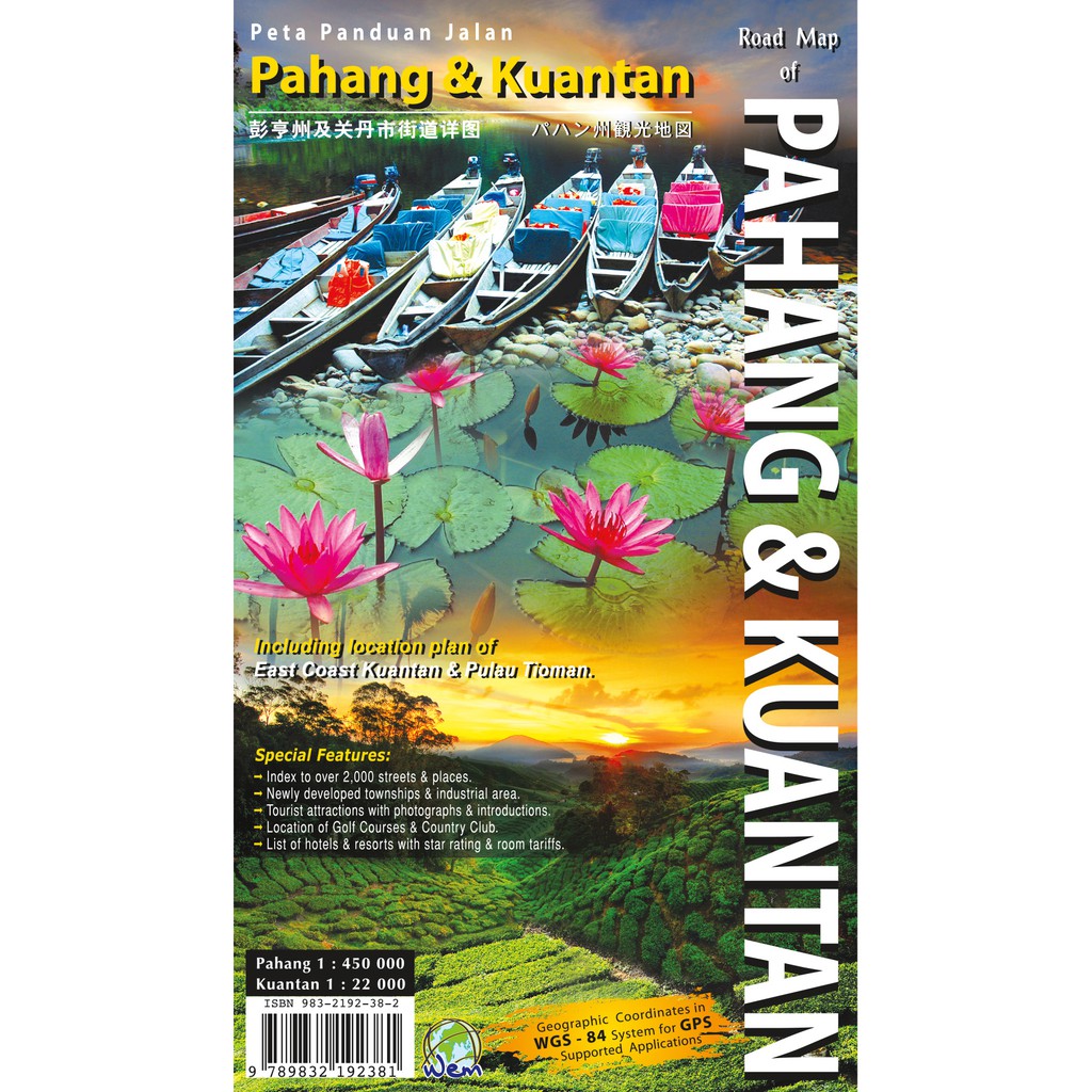 Road Map of Pahang & Kuantan / Peta Panduan Jalan Pahang & Kuantan ...