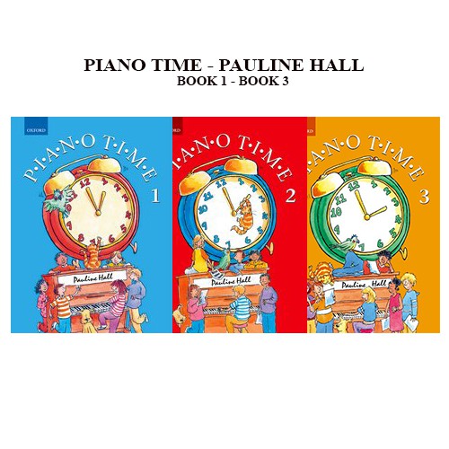 Piano Time 1 - 3 / Pauline Hall / Oxford / Practical Book / Piano Book ...