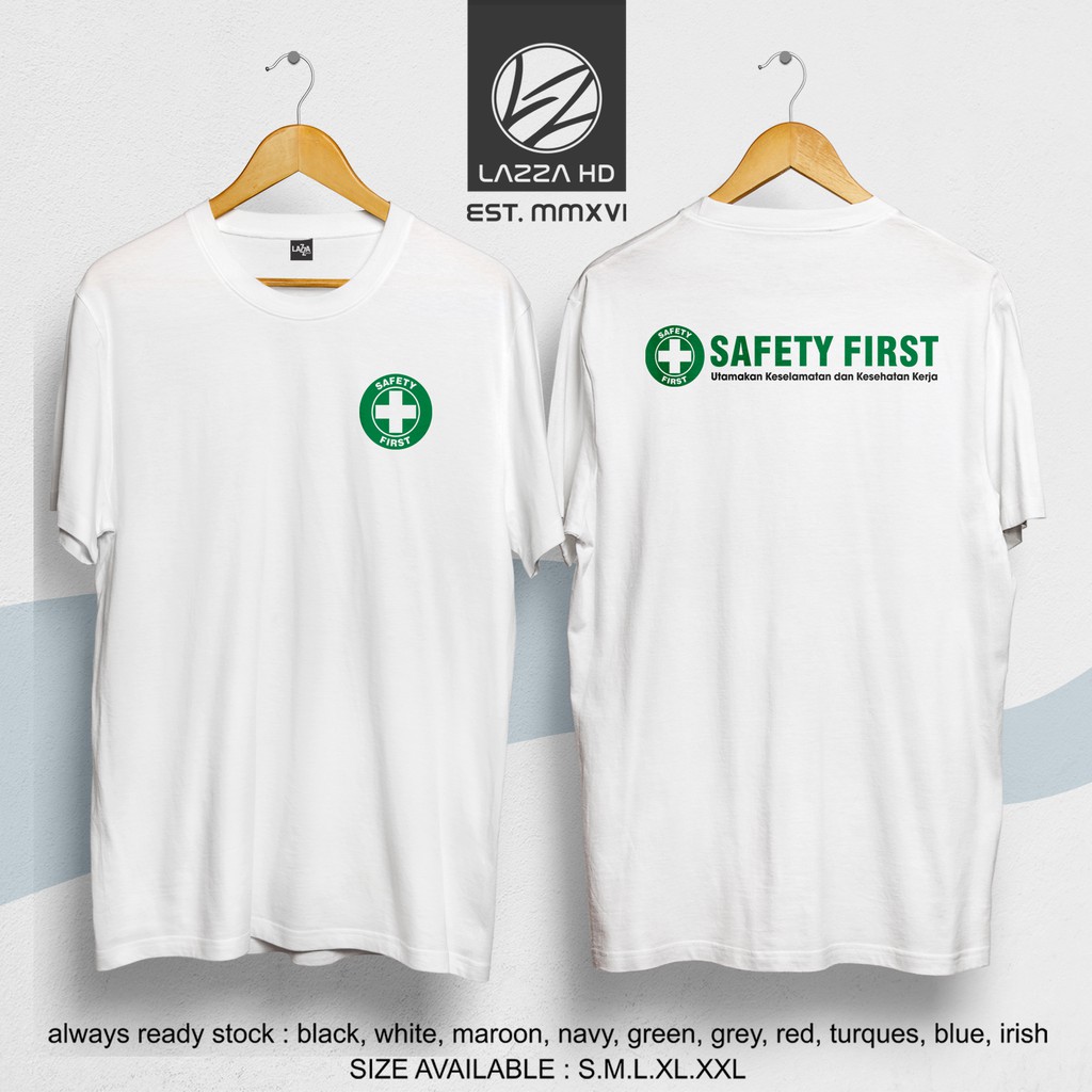T-shirts For Work SAFETY FIRST SAFETY And Health Distributions | Shopee ...