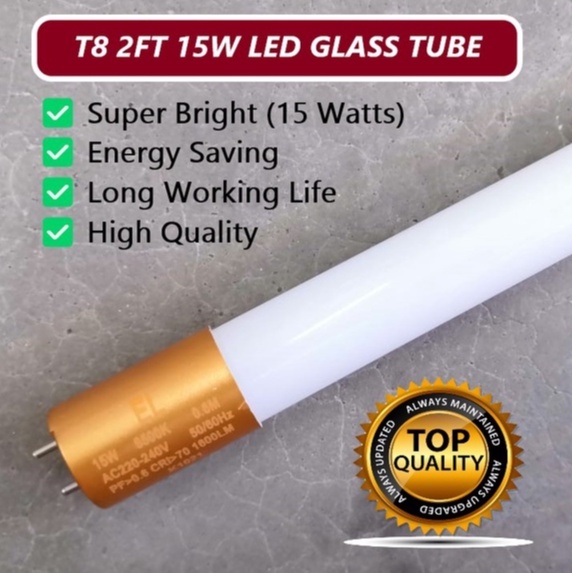 SUPER BRIGHTNESS + HIGH QUALITY T8 2ft 15W LED Glass Tube Lampu ...