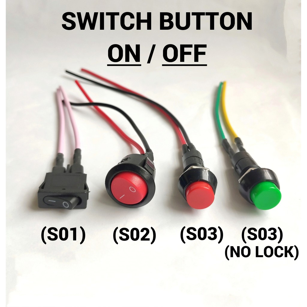 SWITCH ON / OFF PUSH BUTTON ( S01 / S02 / S03 / S03 NO LOCK/ S05 ...