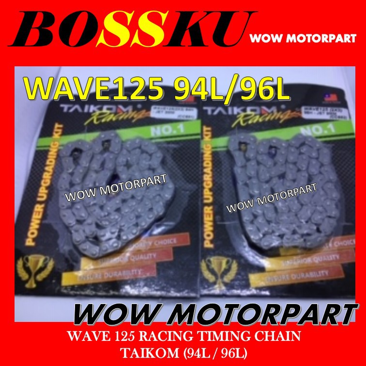 WAVE 125 TIMNG CHAIN TAIKOM RACING JET ROD 94L 96L RACING TIMING CHAIN ...