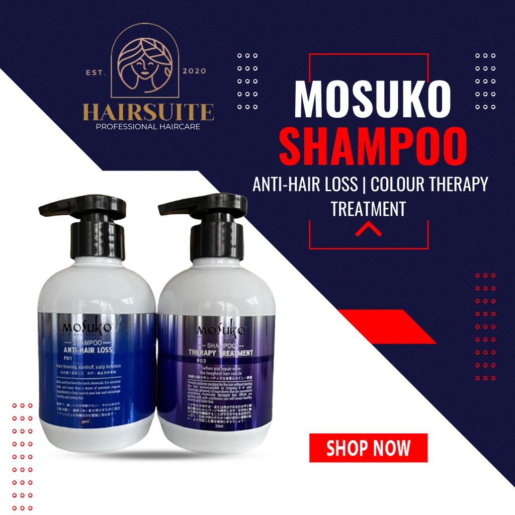 (NEW)MOSUKO ANTI HAIR LOSS SHAMPO /COLOUR THERAPY TREATMENT SHAMPOO ...