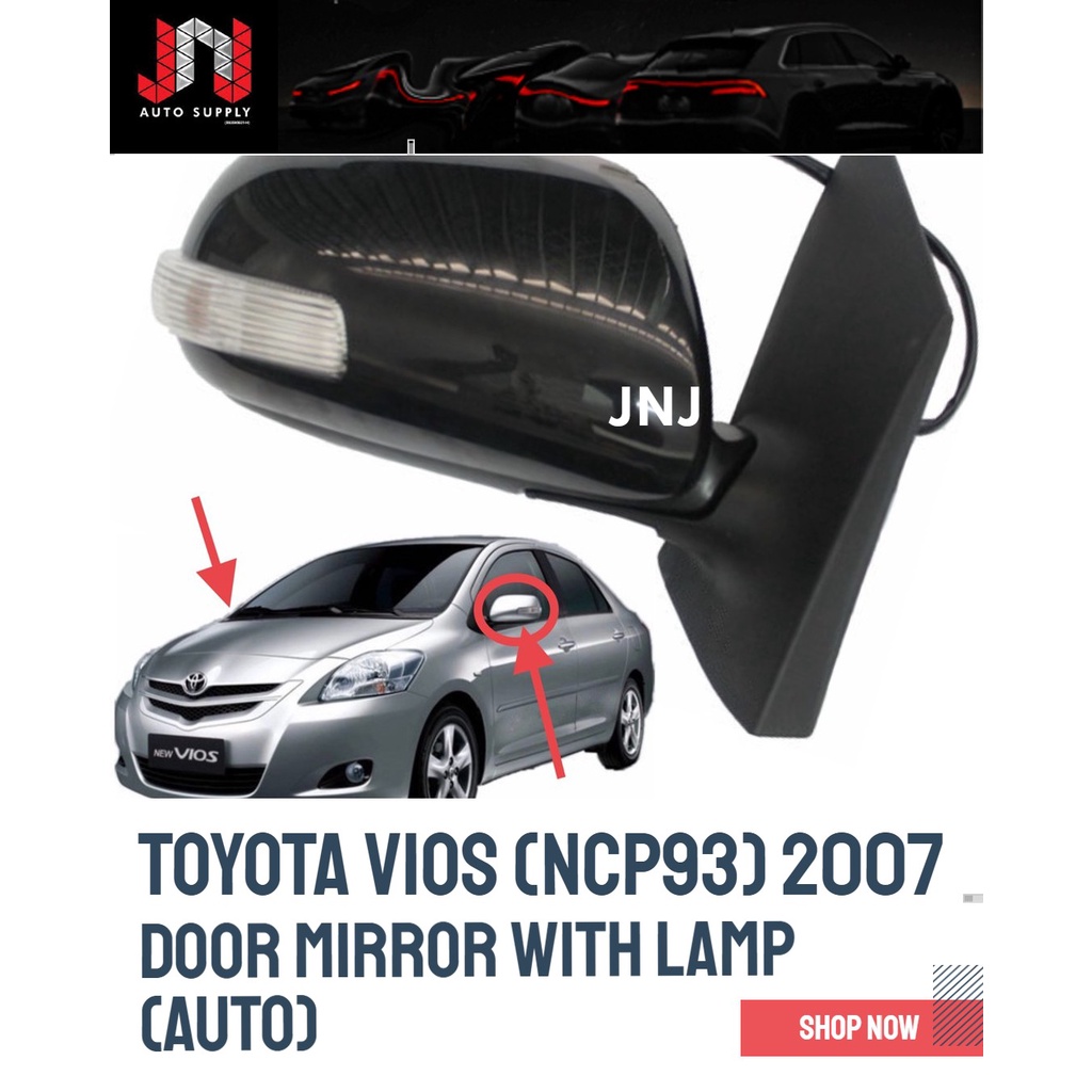 TOYOTA VIOS (NCP93) 2007 DOOR MIRROR - WITH LAMP (AUTO / AUTO FOLDABLE ...